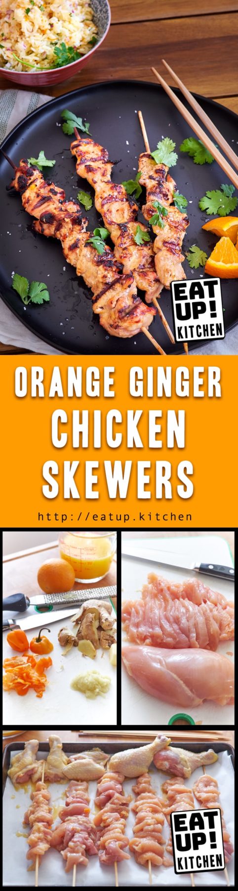 Orange Ginger Chicken Skewers – Eat Up! Kitchen
