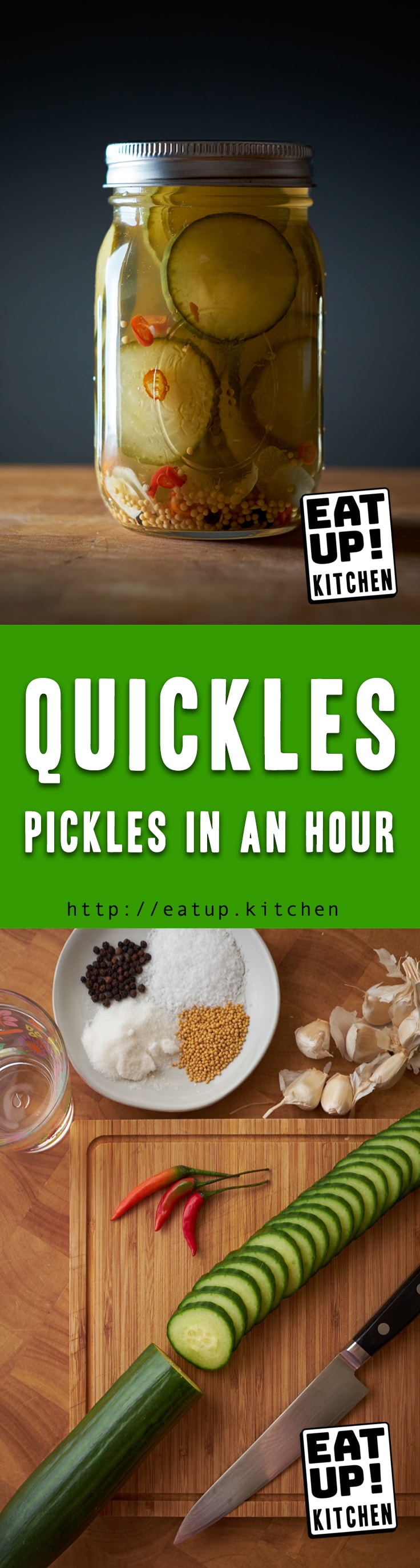 Quickles – Eat Up! Kitchen